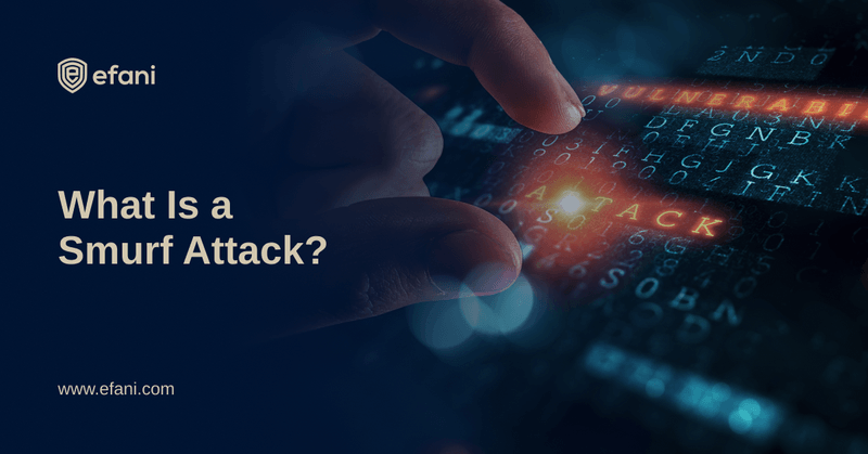Smurf Attack Definition, Types, Detection, Prevention, Consequences, and Incident Response Tips